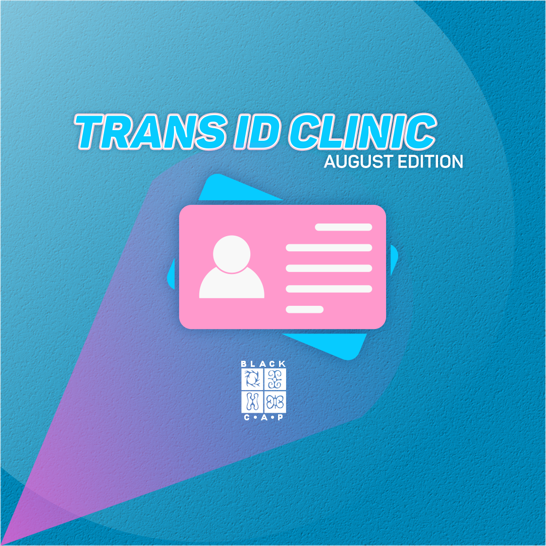 Trans ID Clinic – August Edition | Black Coalition for AIDS Prevention